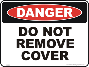 Do Not Remove cover D10209 - National Safety Signs