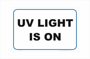 UV Light is On IN16109 - National Safety Signs