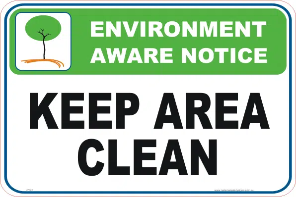 Keep Area Clean