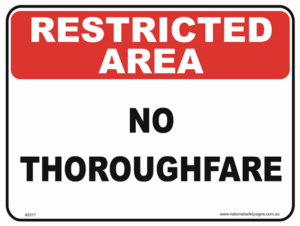 No Thoroughfare R2517 - National Safety Signs