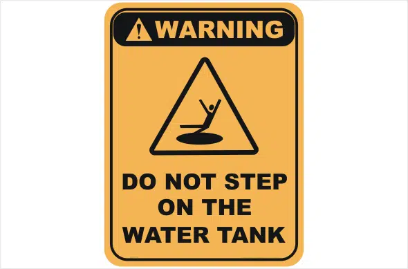 Do not step on Water Tank W30179 - National Safety Signs