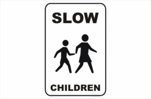 Slow Children Sign - Shop Securely Online in our Huge Store.