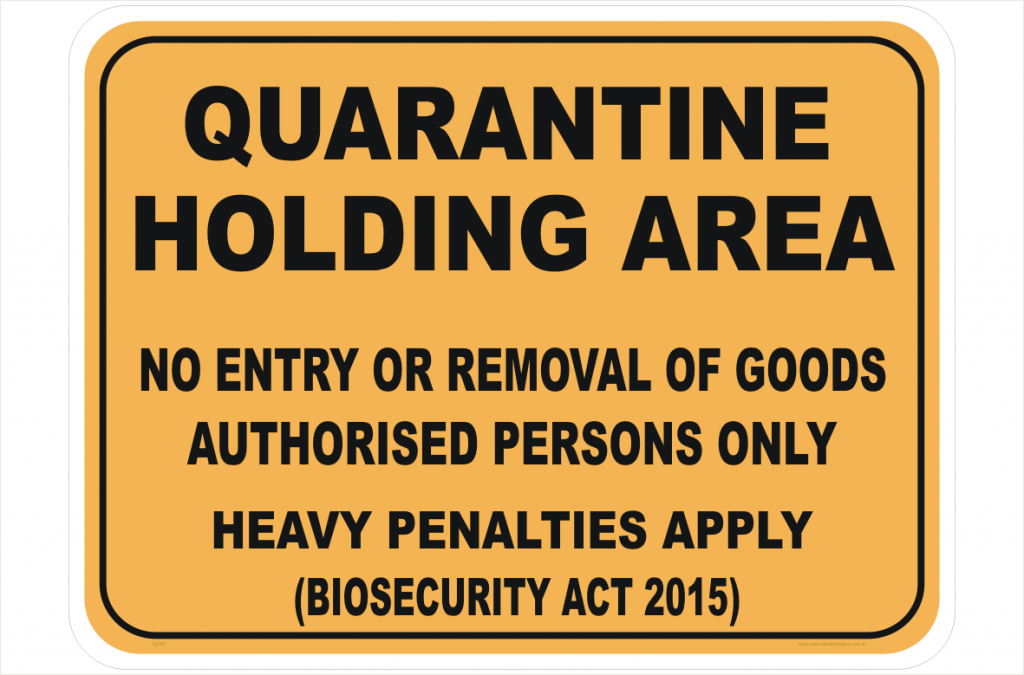 Biosecurity Area sign - Biosecurity Quarantine signs - Australia