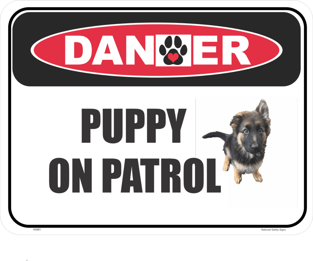 Novelty Puppy Patrol sign - National Safety Signs