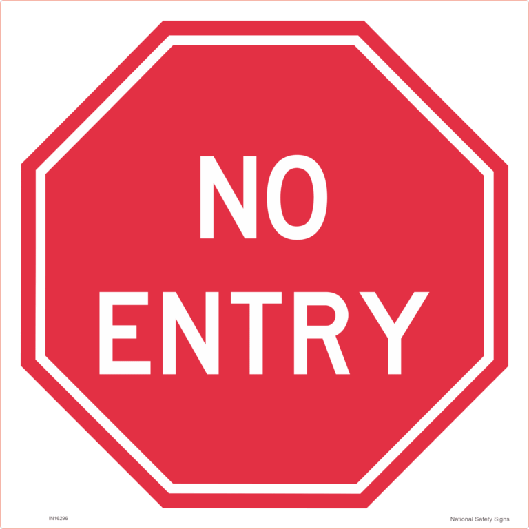 No Entry sign- National Safety Signs - Australia