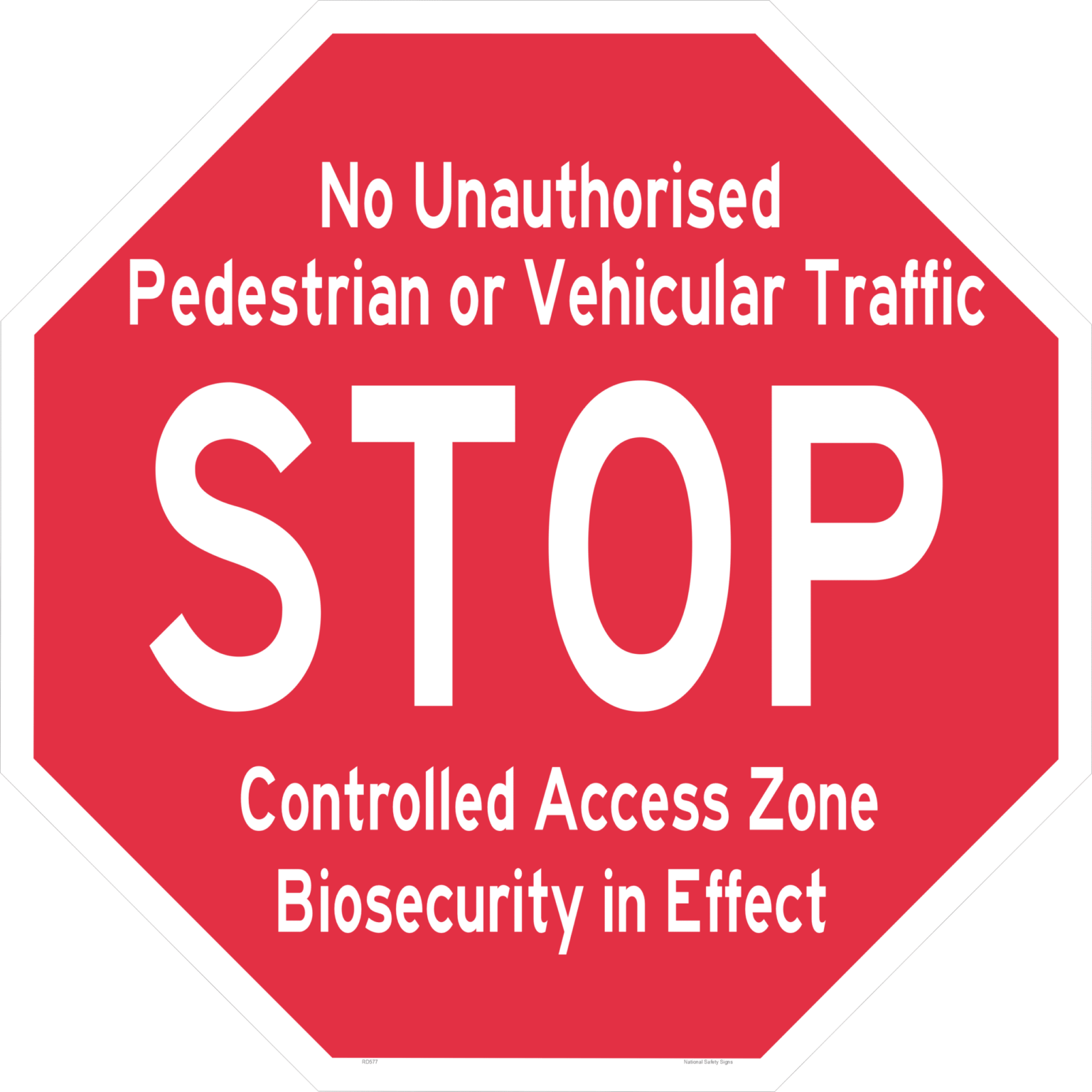 Stop Biosecurity in Effect - Octagonal shape Aluminium Sign