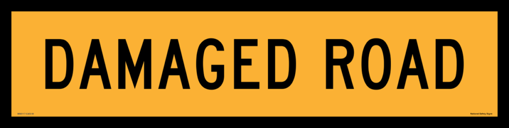 Multi Message sign Damaged Road - Traffic control signs