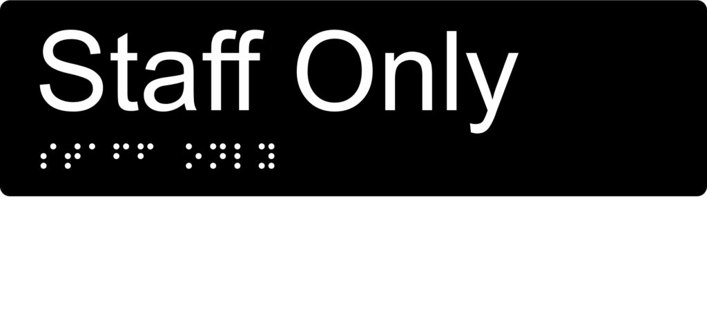 Staff Only Braille Sign BT50- National Safety Signs