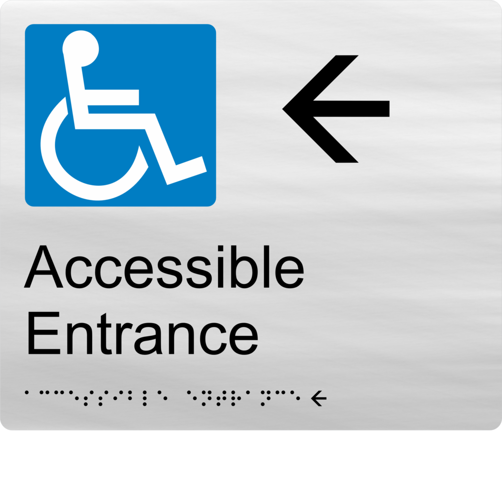 Accessible Entrance Left Braille Sign BT52- National Safety Signs
