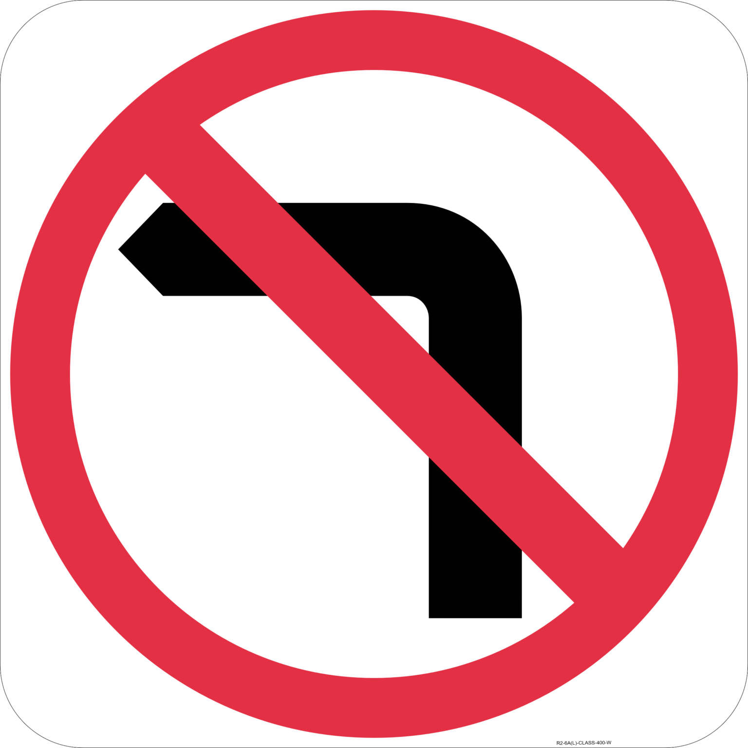 R2-6 No Left Turn - Australian Compliant - National Safety Signs