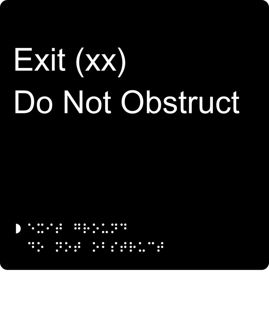 Exit (xx) Do Not Obstruct Braille Sign BTEX20- National Safety Signs