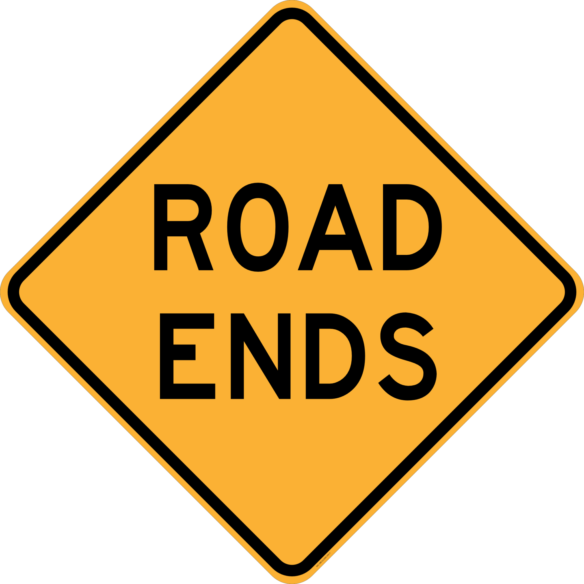 W5-18 Road Ends sign - Australian Compliant - National Safety Signs