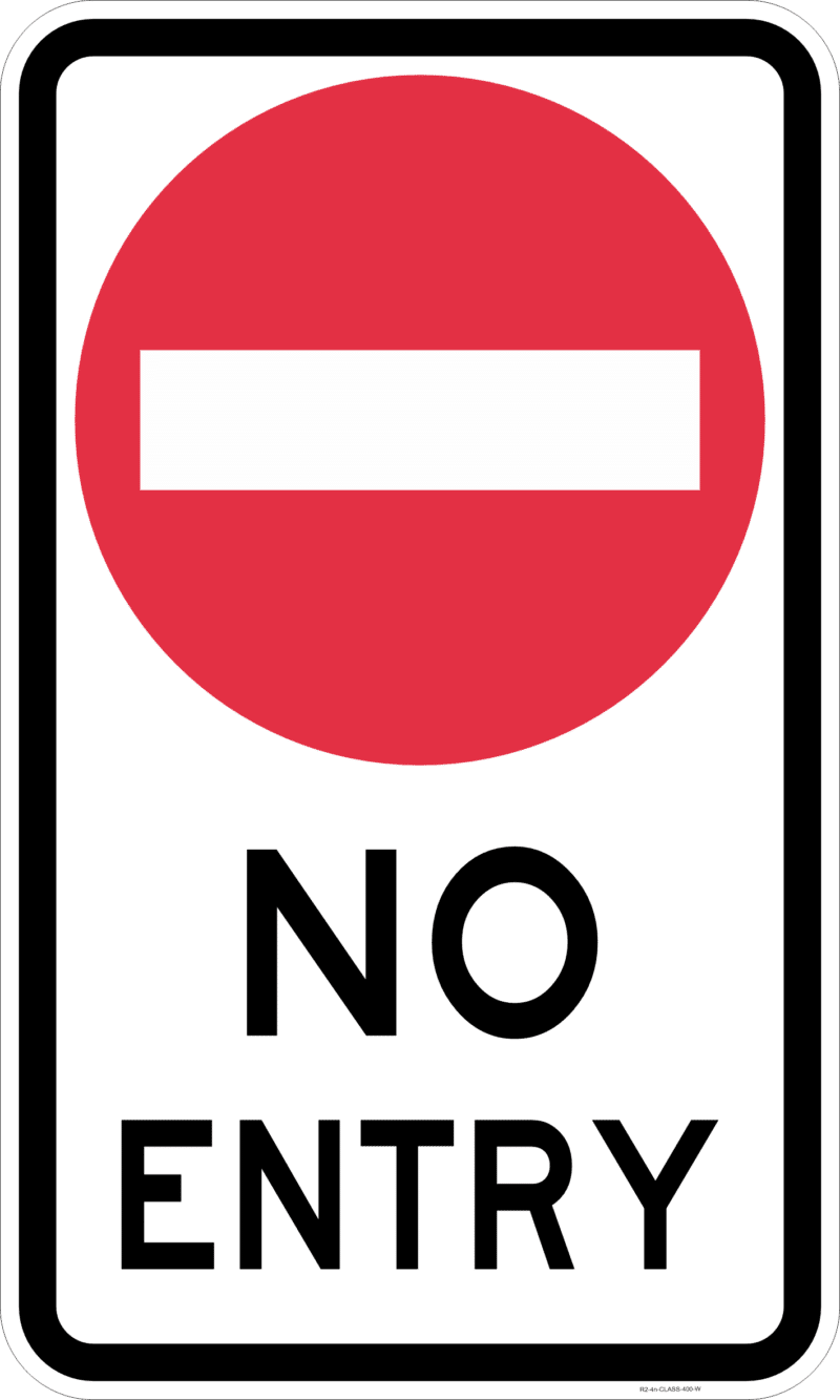 R2-4nA No Entry (NSW Only) - Australian Compliant - National Safety Signs