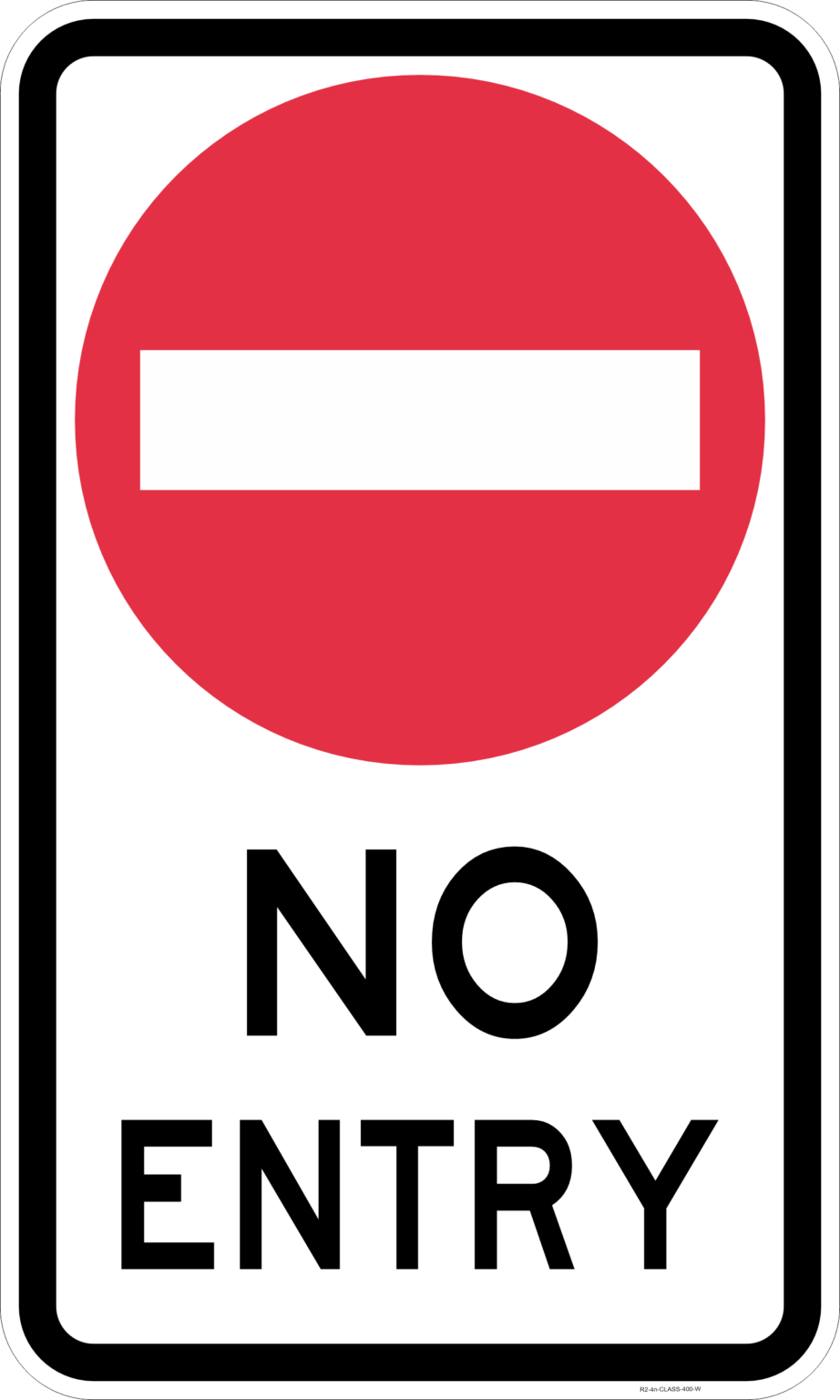 R2-4nA No Entry (NSW Only) - Australian Compliant - National Safety Signs