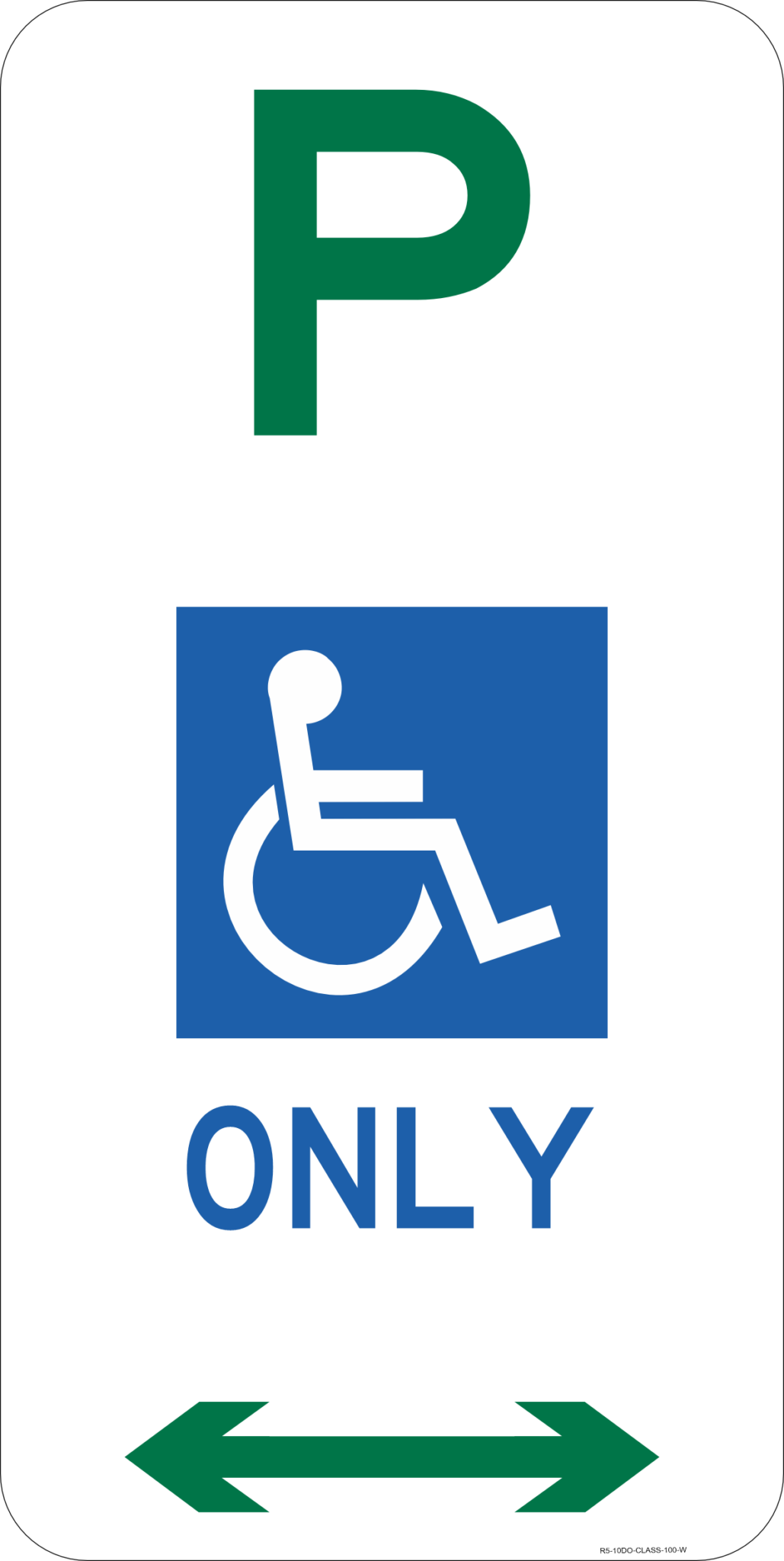R5-10DO Parking No Duration Disabled Only - Australian Compliant ...