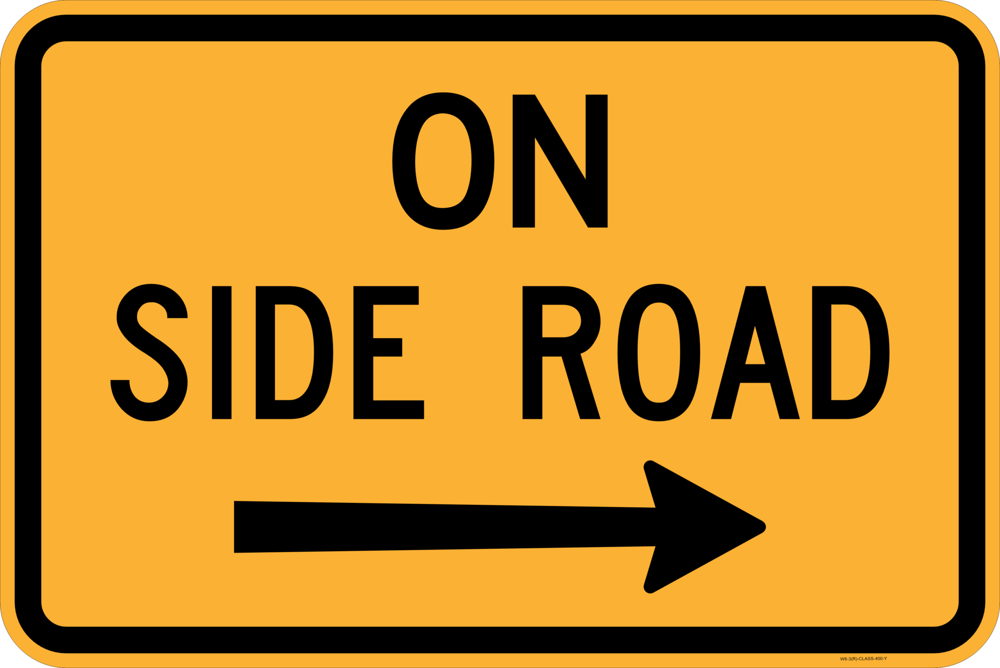 W8-3(R) On Side Road (right) - Australian Compliant - National Safety Signs